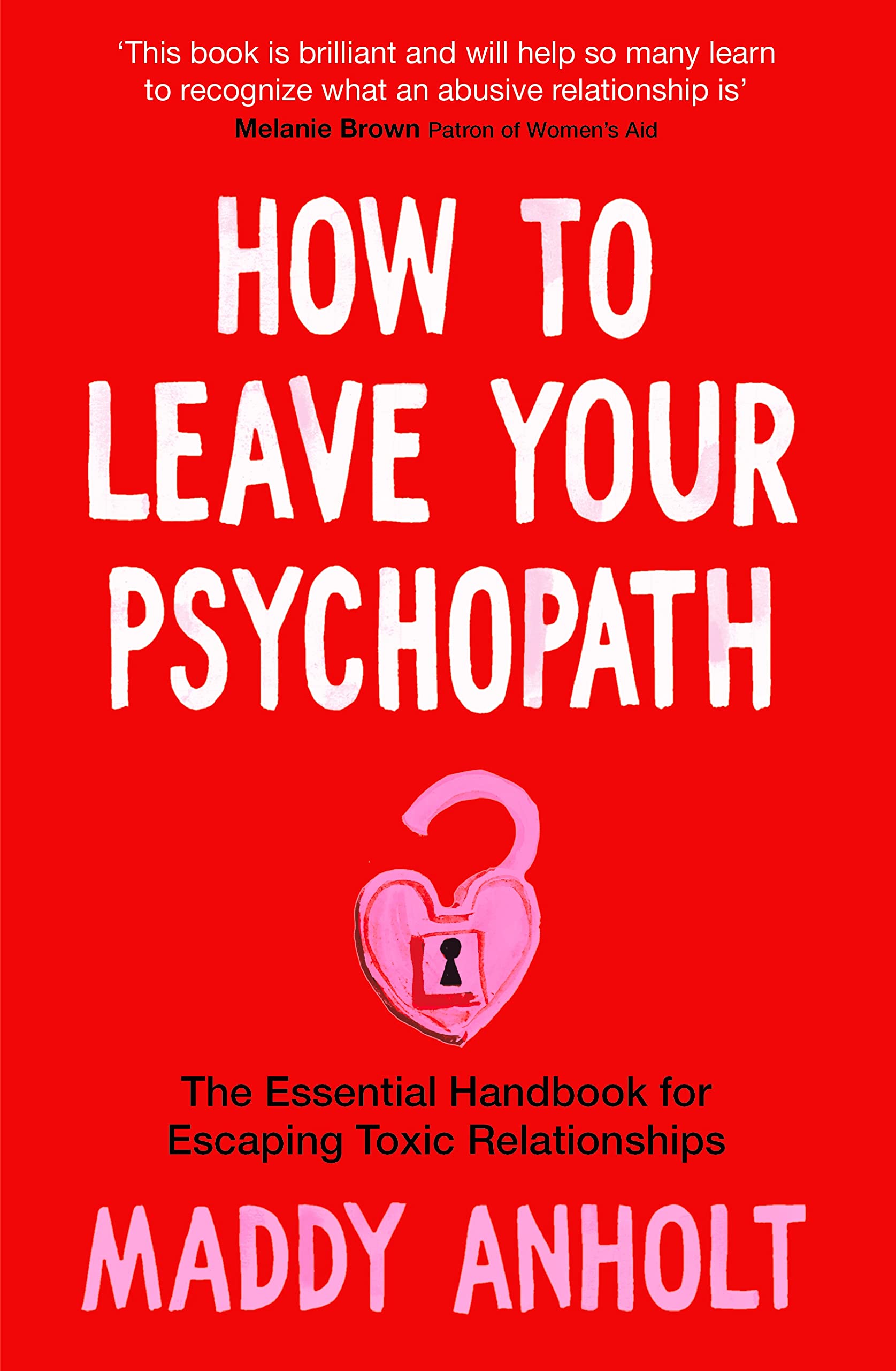 How to Leave Your Psychopath: unknown author: 9781529075946: Amazon.com ...