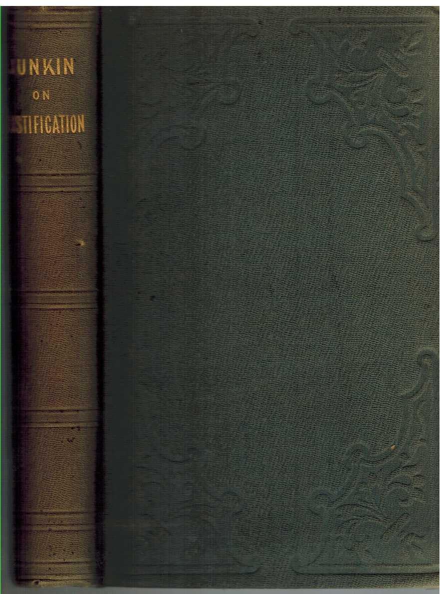 A TREATISE ON JUSTIFICATION: Junkin, Rev. George: Amazon.com: Books