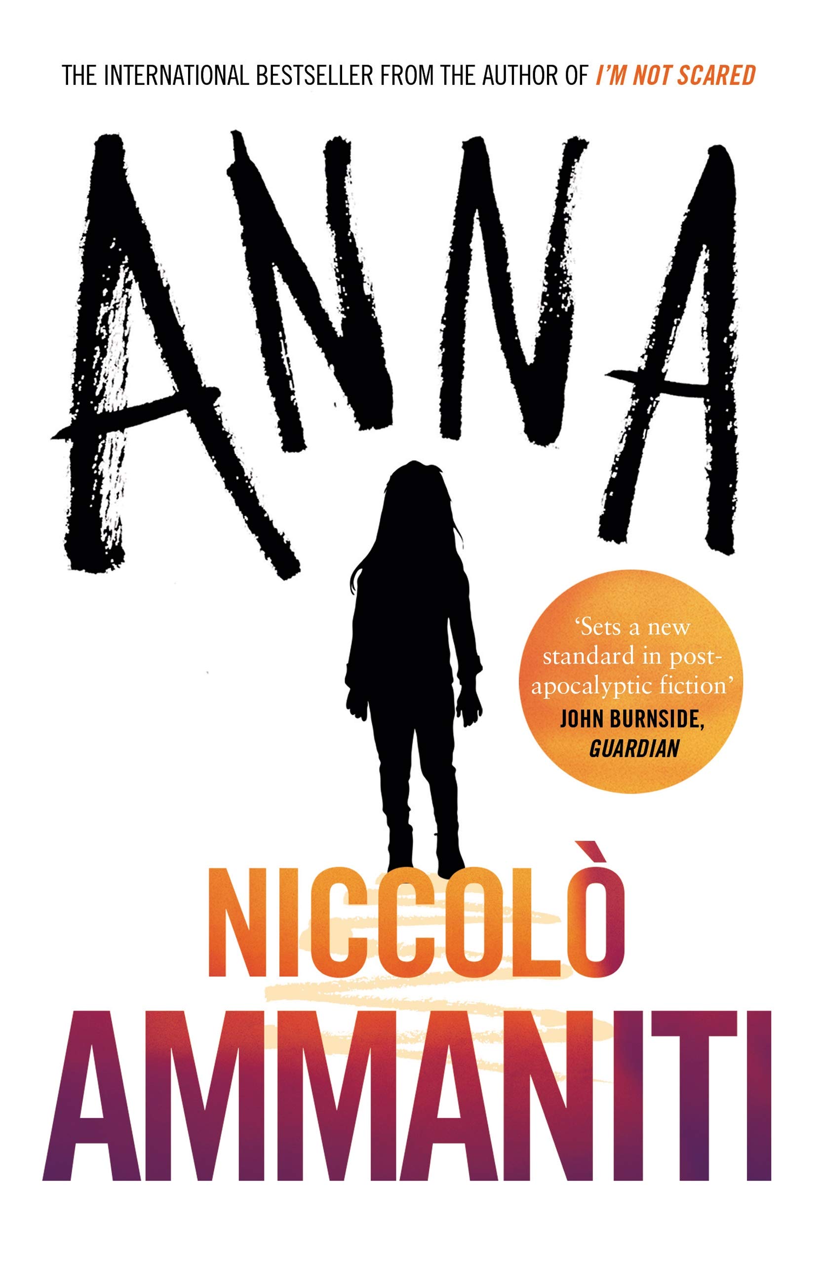 Anna: Amazon.co.uk: Niccolò Ammaniti: 9781782118367: Books