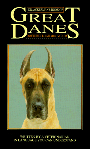 Buy Dr. Ackerman's Book of the Great Dane Book Online at Low Prices in ...