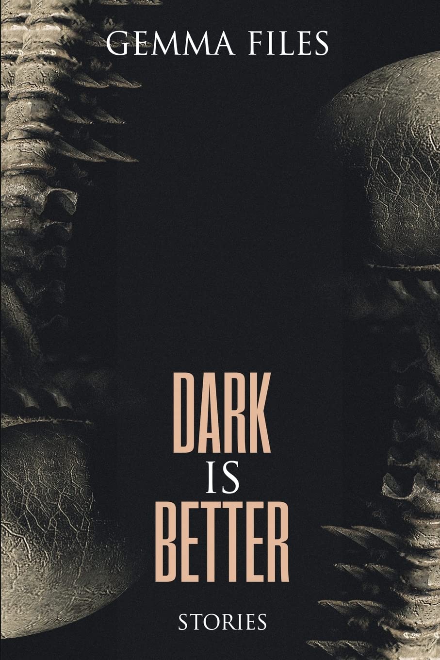Dark is Better: Files, Gemma: 9781685100438: Amazon.com: Books