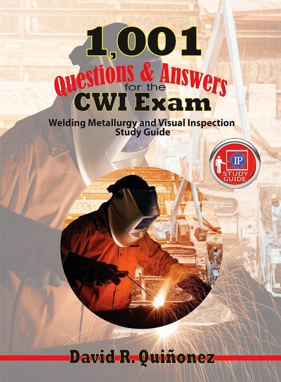 Amazon.com: 1,001 Questions & Answers for the CWI Exam: Welding ...
