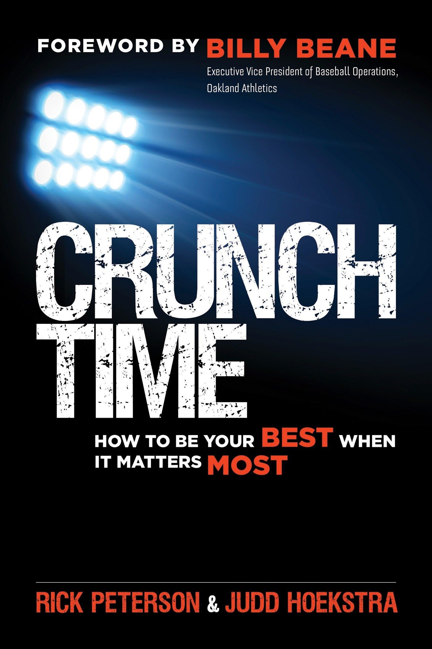 Amazon.com: Crunch Time: How to Be Your Best When It Matters Most ...