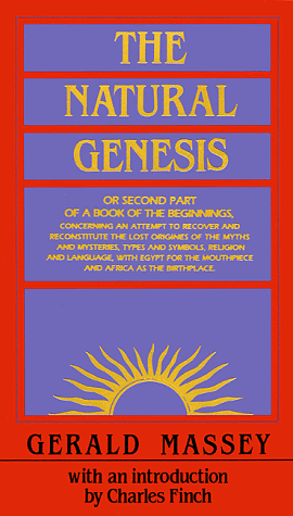 The Natural Genesis: Massey, Gerald, Finch, Charles: 9781574780109: Amazon.com: Books