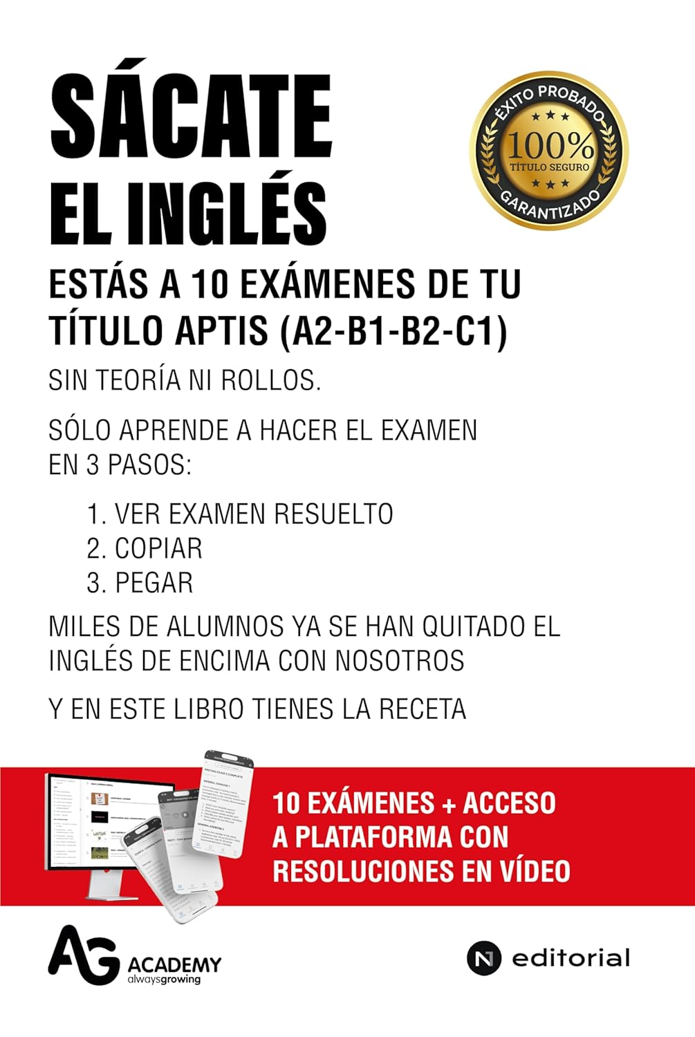 SÁCATE EL INGLÉS: ESTÁS A 10 EXÁMENES DE TU TÍTULO APTIS (A2-B1-B2-C1) eBook : Academy Aptis, AG ...