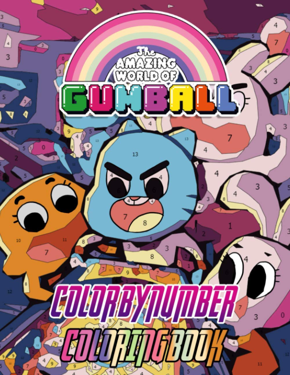 Buy The amazing world of gumball Color by Number: The amazing world of ...
