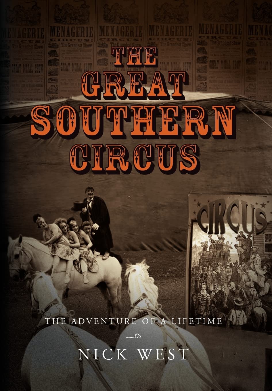 Amazon.com: The Great Southern Circus: 9781450038591: West, Nick: Books
