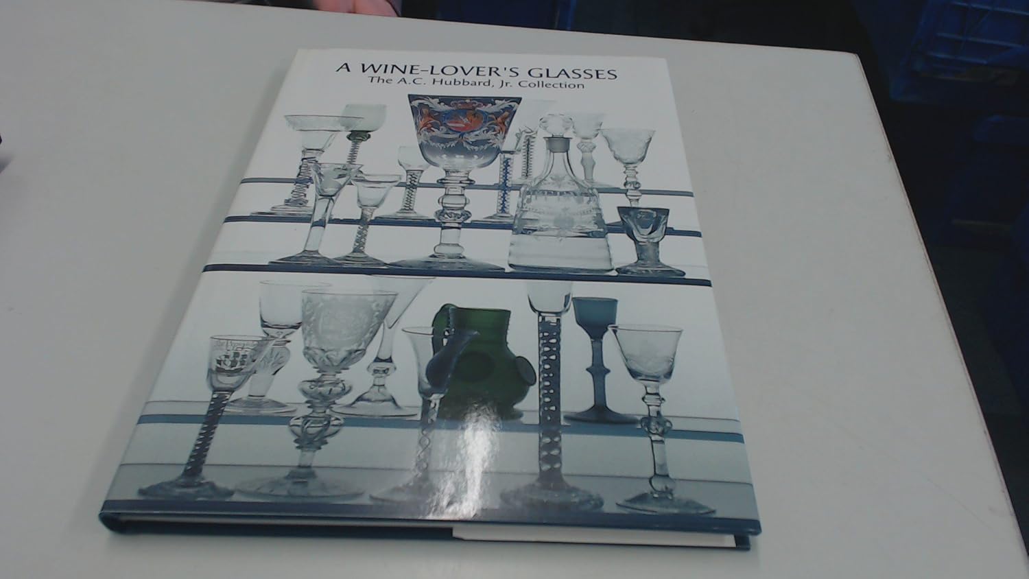 A Wine-Lover's Glasses: The A.C. Hubbard Collection of Antique English ...