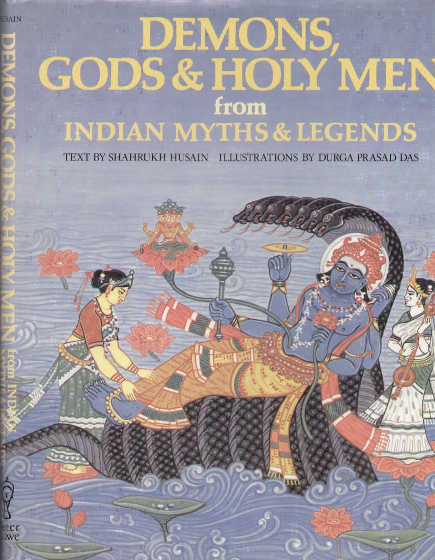 Demons, Gods & Holy Men from Indian Myths & Legends: Shahrukh Husain ...