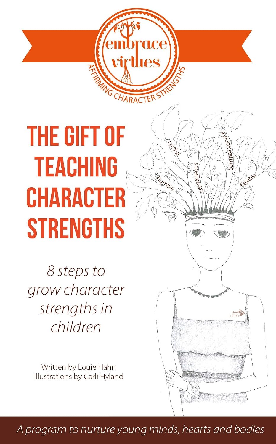Amazon.com: The Gift of Teaching Character Strengths: 8 steps to grow ...
