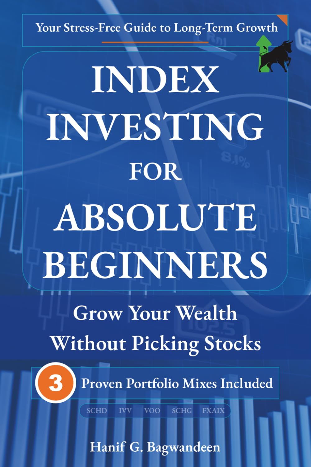 Index Investing for Absolute Beginners: Grow Your Wealth Without ...