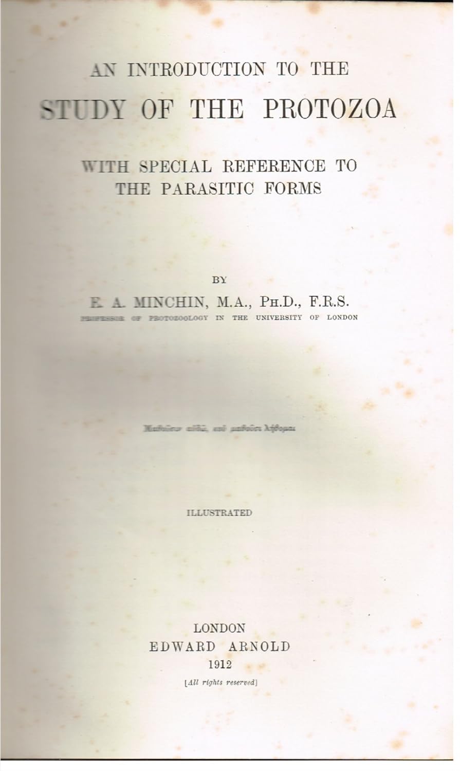 An Introduction to the Study of the Protozoa with Special Reference to ...