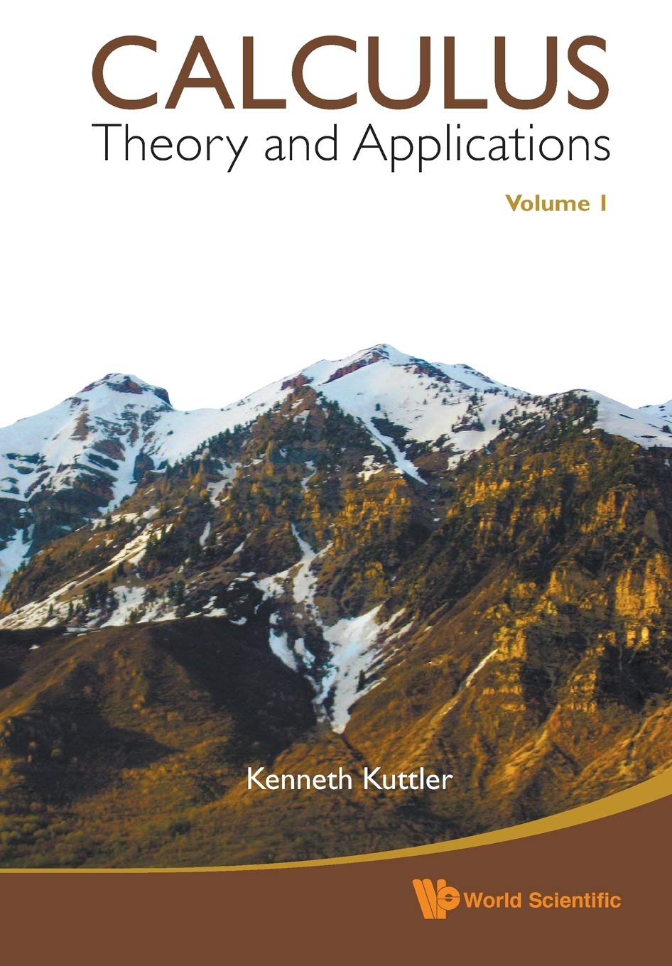 Calculus: Theory And Applications, Volume 1: Kuttler, Kenneth ...