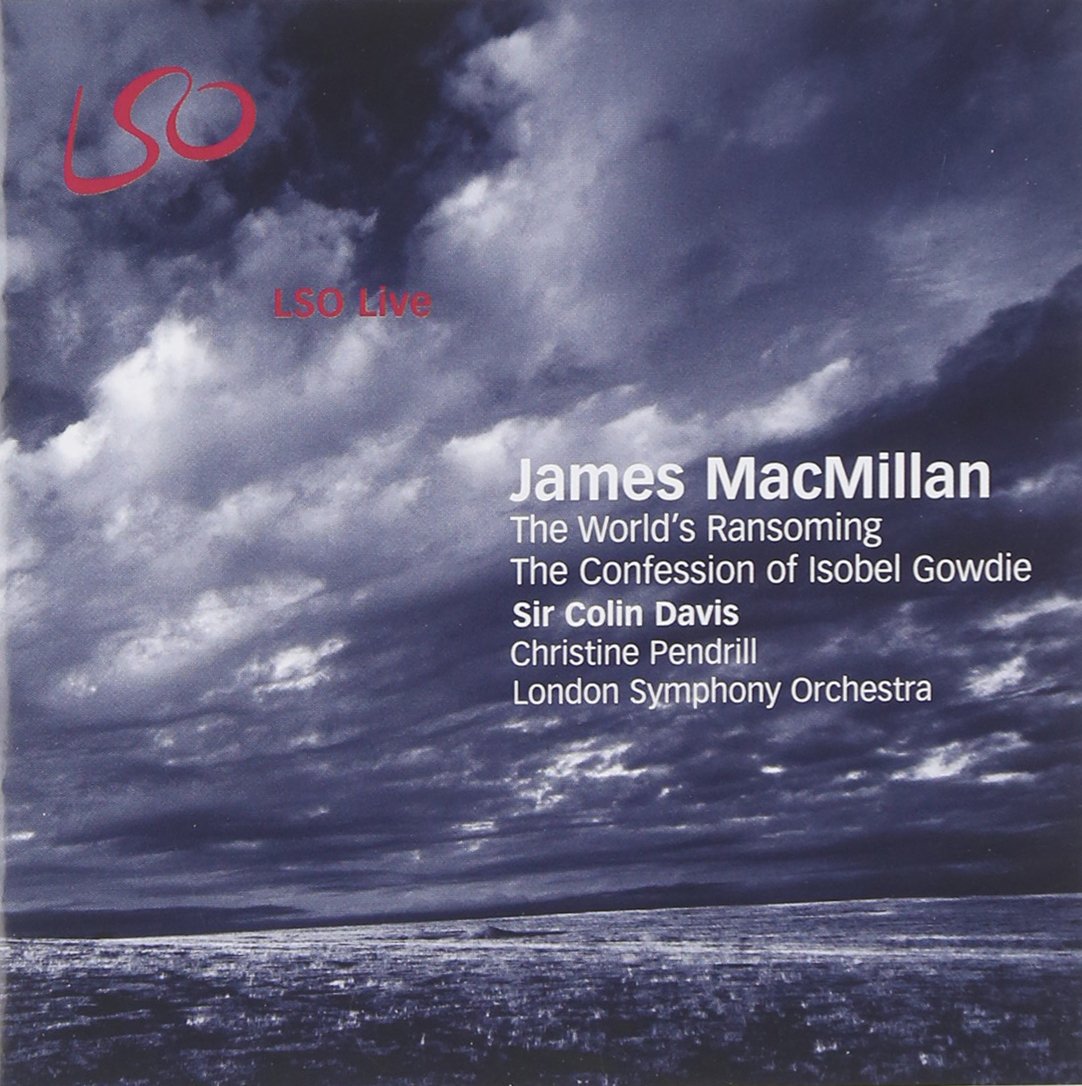 Colin Davis, J. Macmillan, London Symphony Orchestra, James MacMillan ...