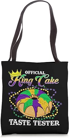 Amazon.com: Mardi Gras Official King Cake Taste Tester Funny Tote Bag ...