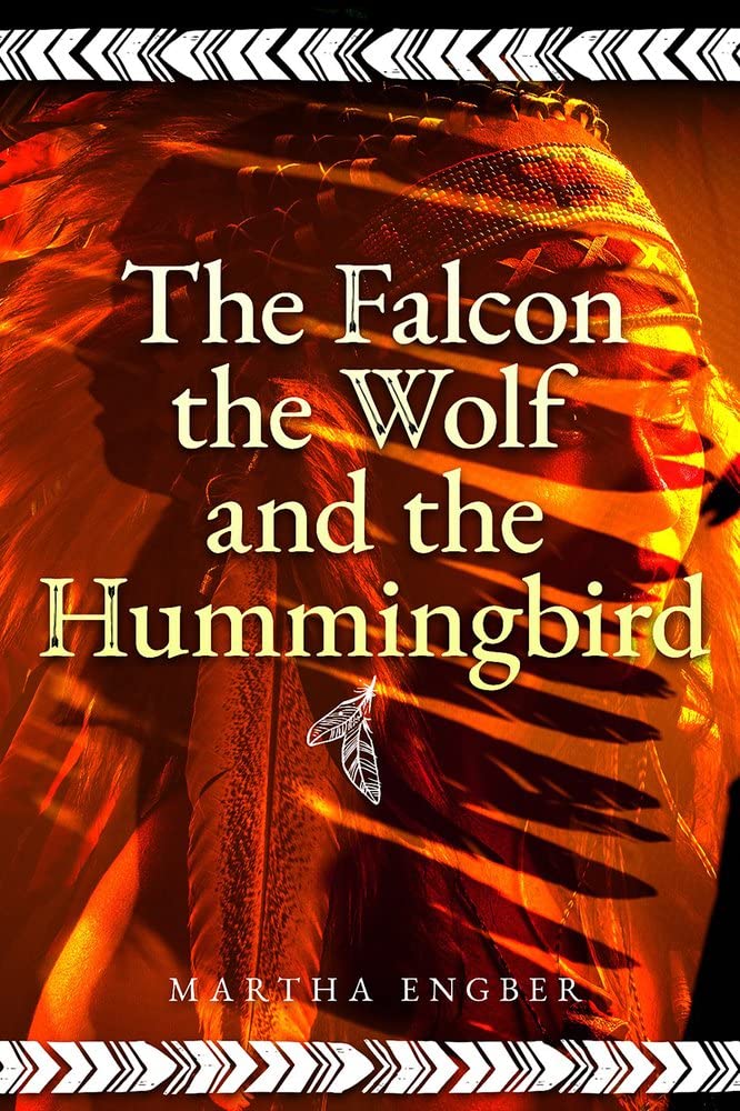Falcon, the Wolf, and the Hummingbird: Engber, Martha: 9781592113095 ...
