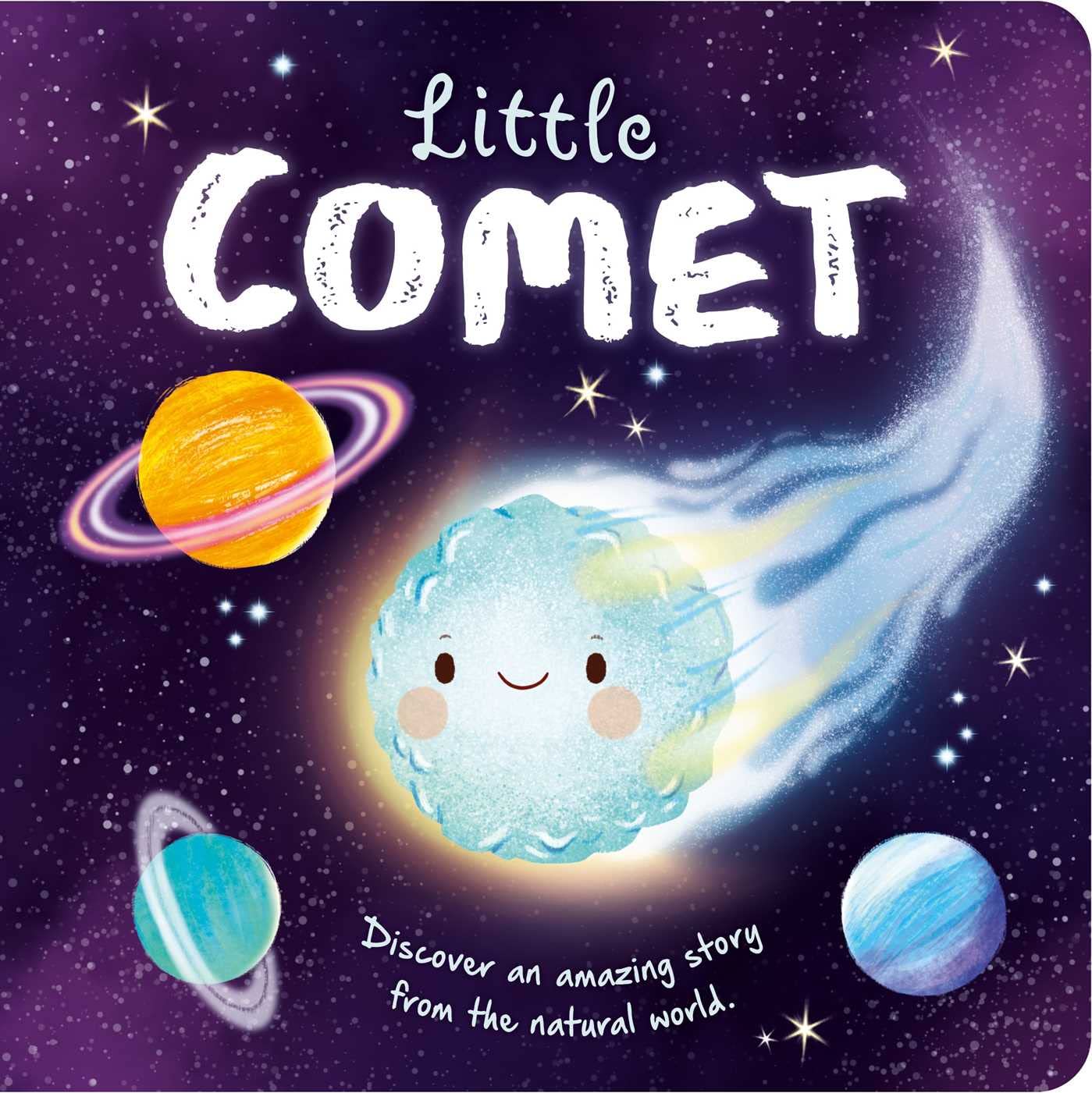 Nature Stories: Little Comet-Discover an Amazing Story from the Natural ...