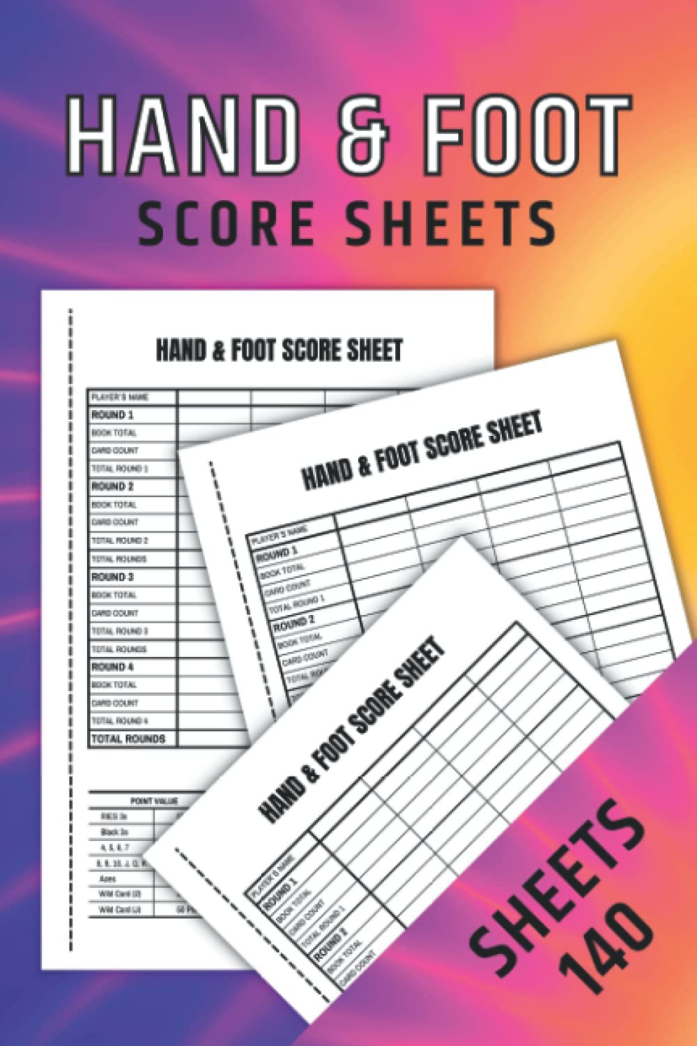 Hand & Foot Score Sheets: 140 Score Pads for Hand and Foot Game ...
