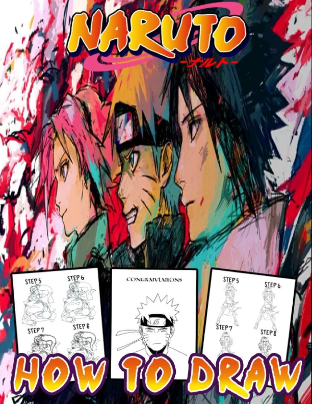 Buy How To Draw Naruto: The Complete Guide to Drawing naruto anime, A ...