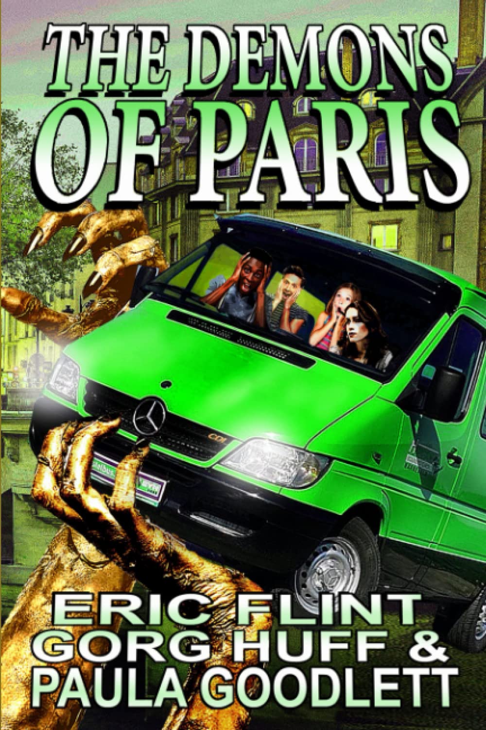 The Demons of Paris (Demon Rift): Flint, Eric, Huff, Gorg, Goodlett ...