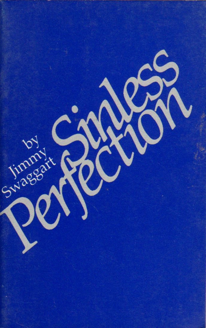 Sinless Perfection: Swaggart, Jimmy: Amazon.com: Books