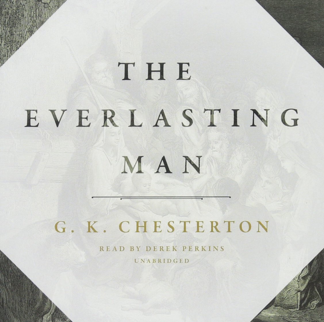 The Everlasting Man: G. K. Chesterton: 9781504665148: Amazon.com: Books
