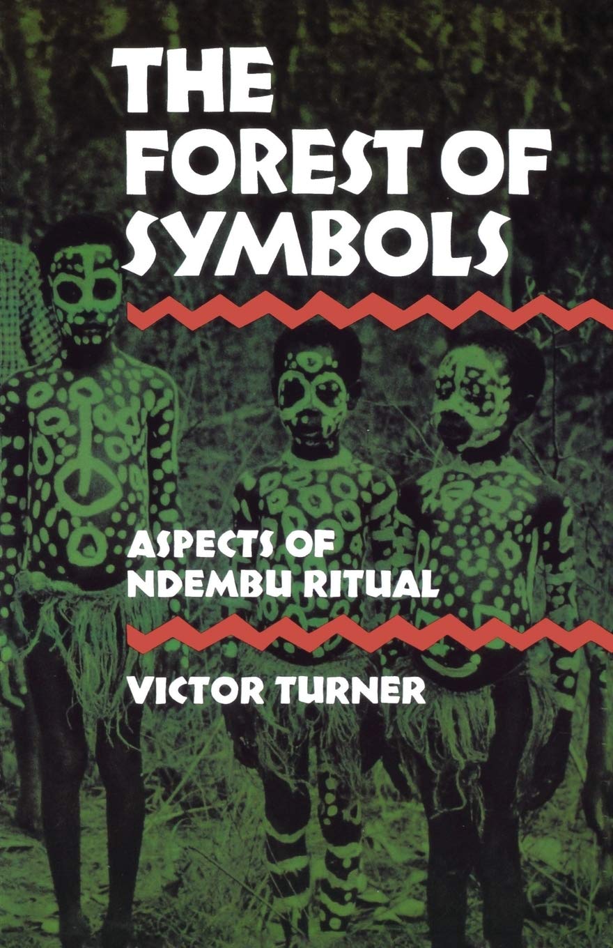 Amazon.com: The Forest of Symbols: Aspects of Ndembu Ritual ...