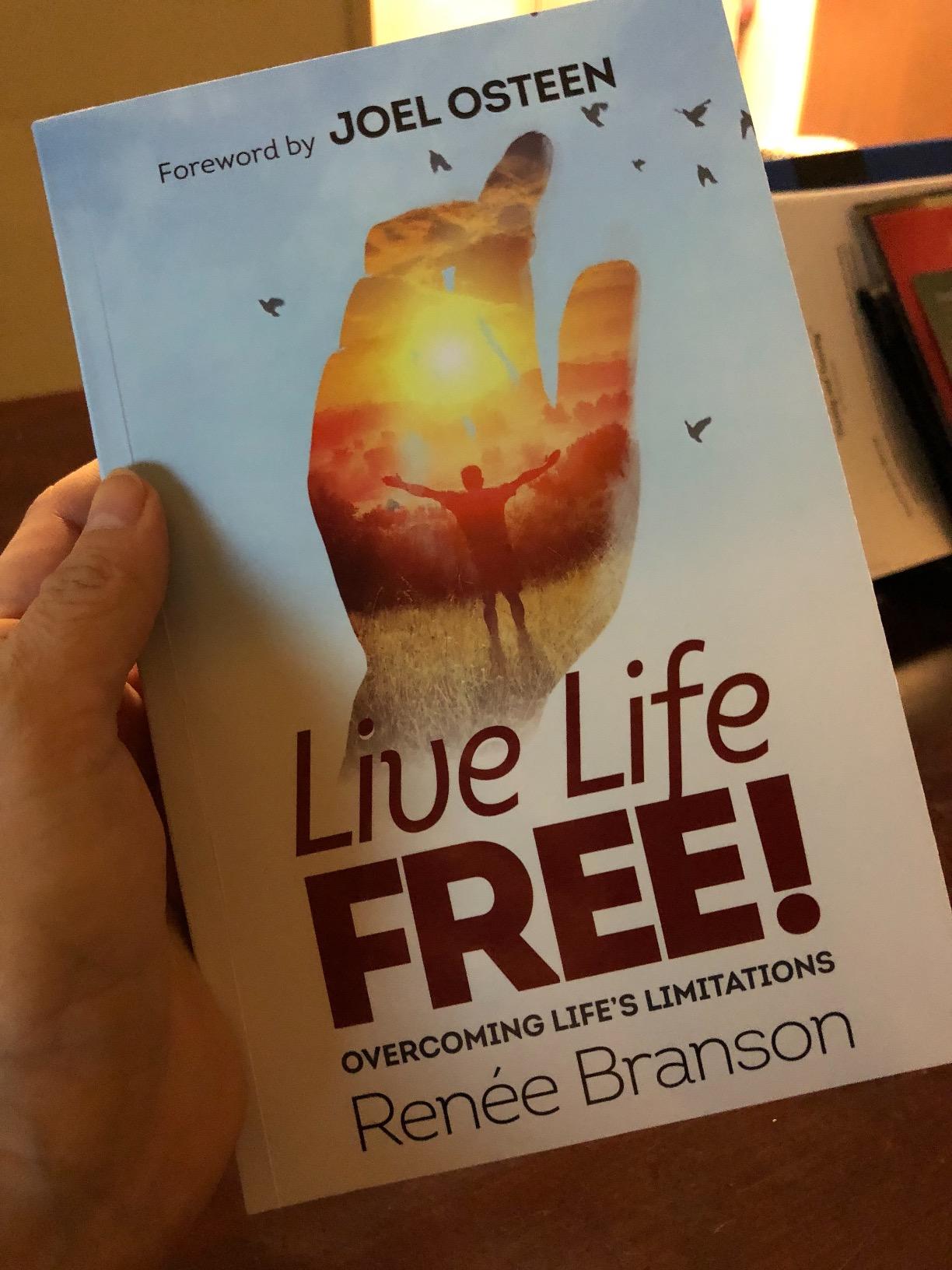 Live Life Free!: Overcoming Life's Limitations: Renee Branson ...