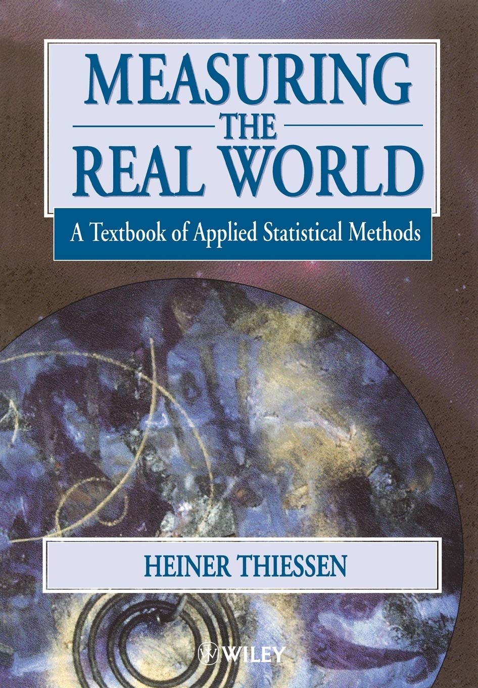 Amazon.com: Measuring the Real World: A Textbook of Applied Statistical ...