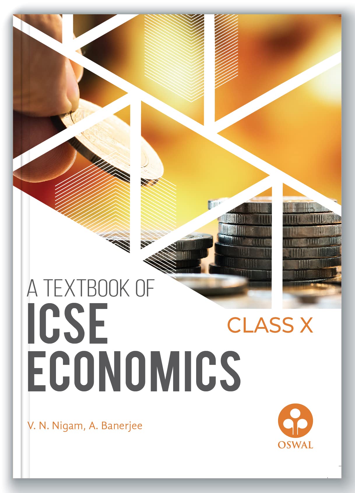 Economics: Textbook for ICSE Class 10 : Oswal: Amazon.in: Books