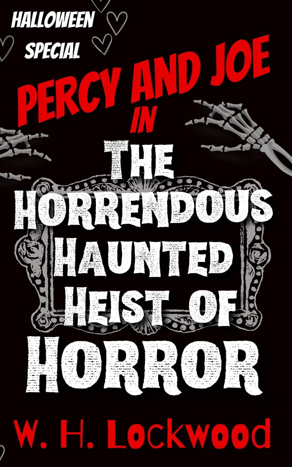 Amazon.com: Percy and Joe in The Horrendous Haunted Heist of Horror: An ...