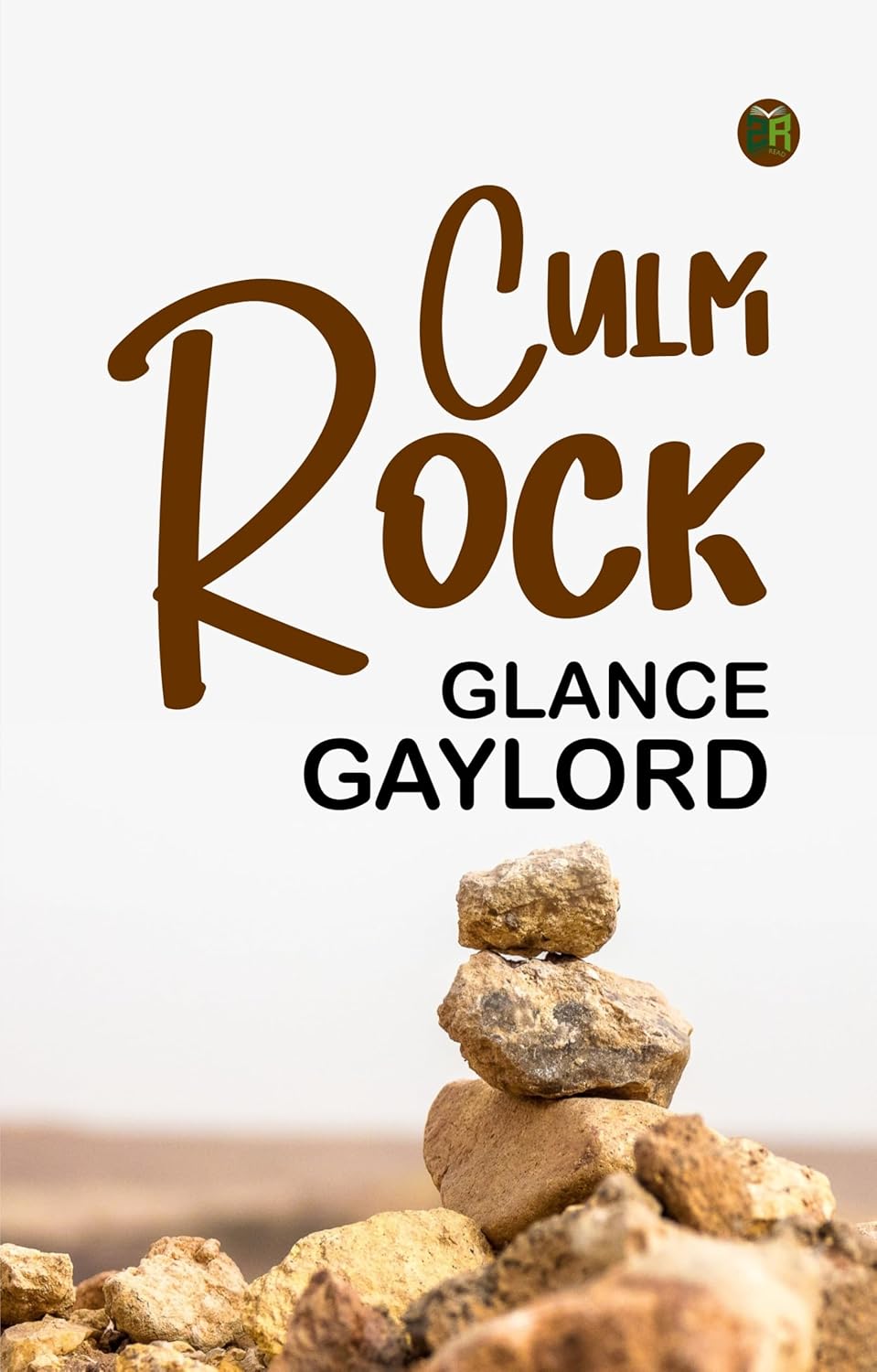 CULM ROCK: GLANCE GAYLORD: 9789361011535: Amazon.com: Books