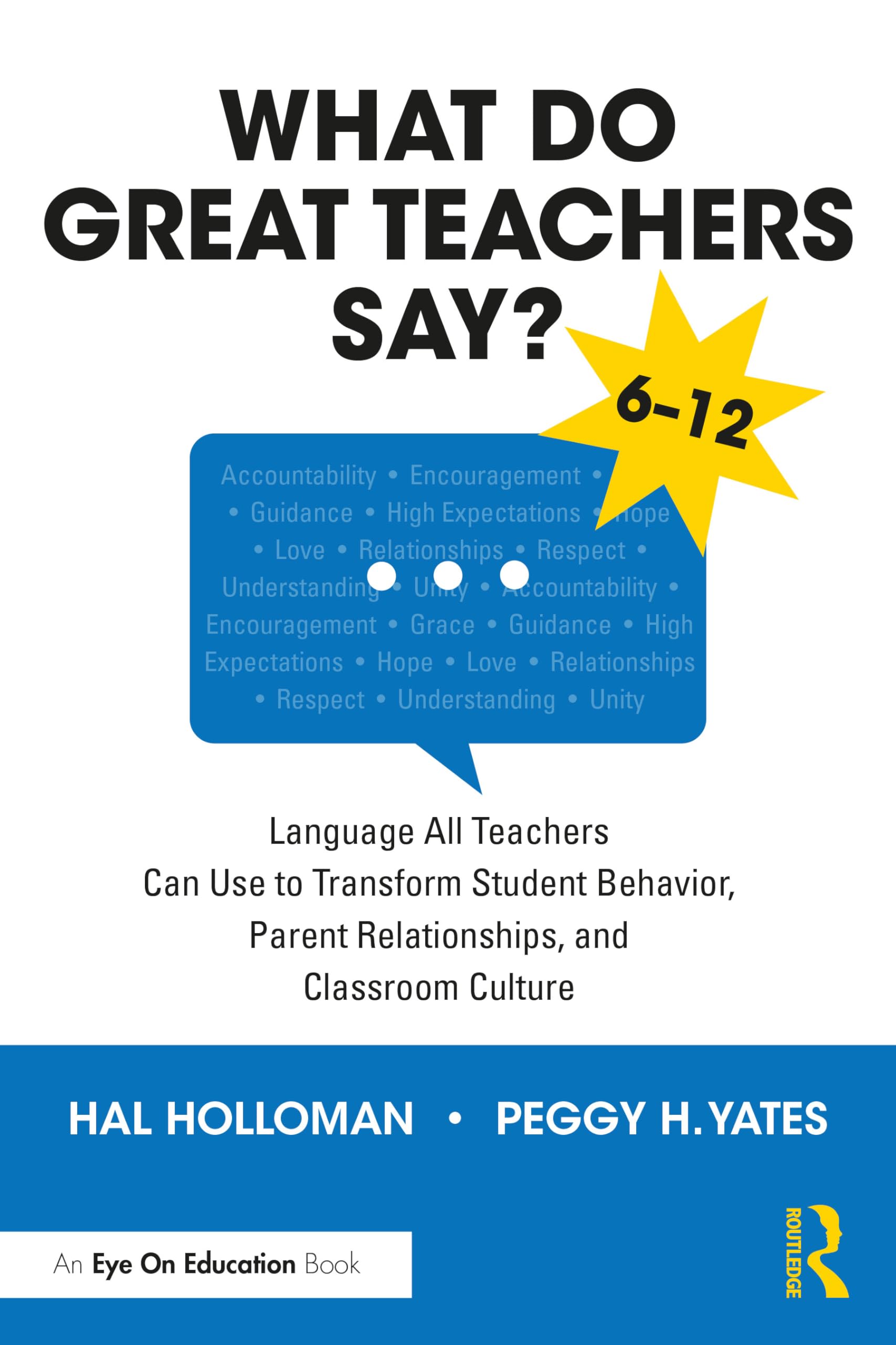 What Do Great Teachers Say?: Language All Teachers Can Use to Transform ...