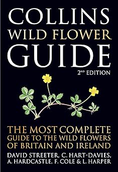 Collins Wild Flower Guide: The Authoritative Illustrated Reference for ...
