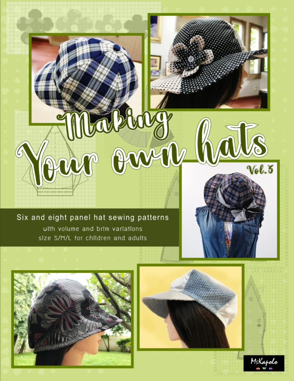 Making your own hats vol.3: Six and eight-panel hat sewing patterns ...