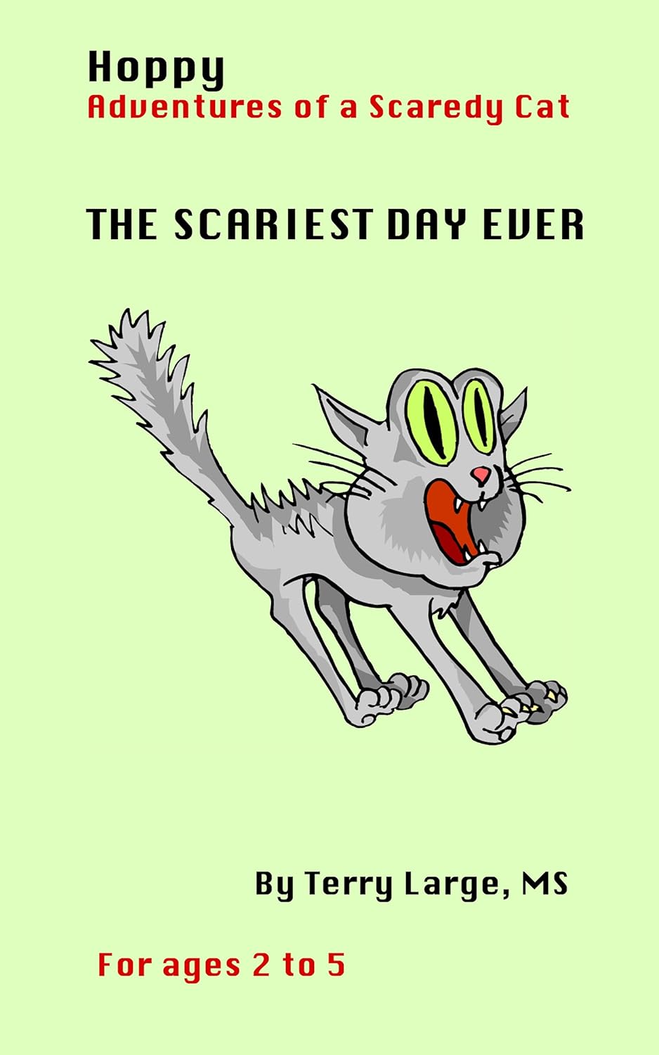 Hoppy - The Scariest Day Ever (Hoppy - Adventures of a Scaredy Cat Book ...