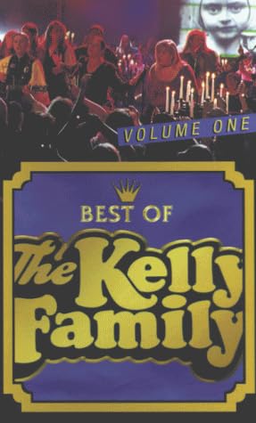 The Kelly Family - Best of Vol. 1 [VHS] : The Kelly Family, The Kelly ...