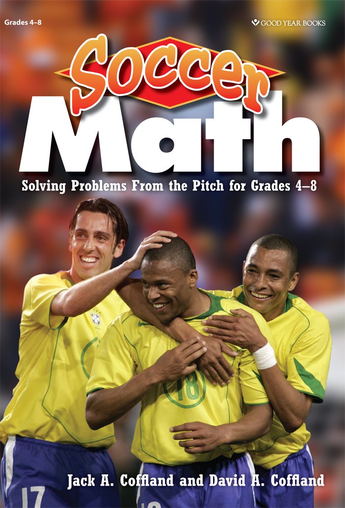 Amazon.com: Soccer Math: Solving Problems From the Pitch for Grades 4-8 ...
