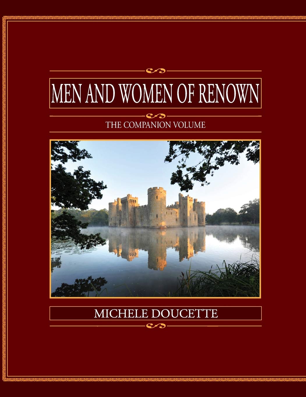 Men and Women of Renown: The Companion Volume: Doucette, Michele ...