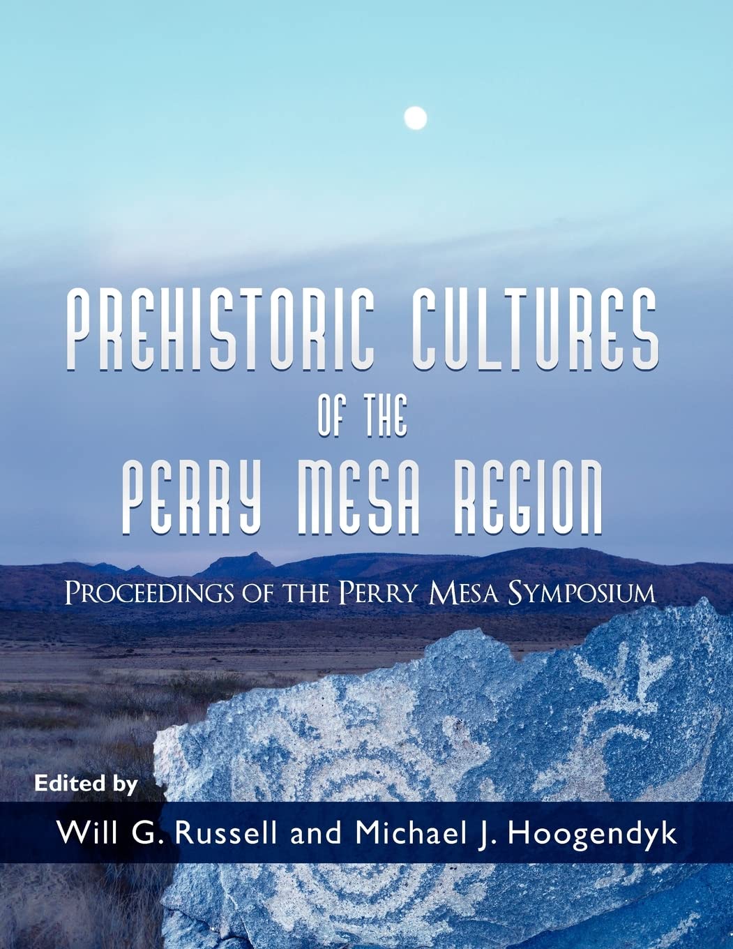 Prehistoric Cultures of the Perry Mesa Region: Proceedings of the Perry ...