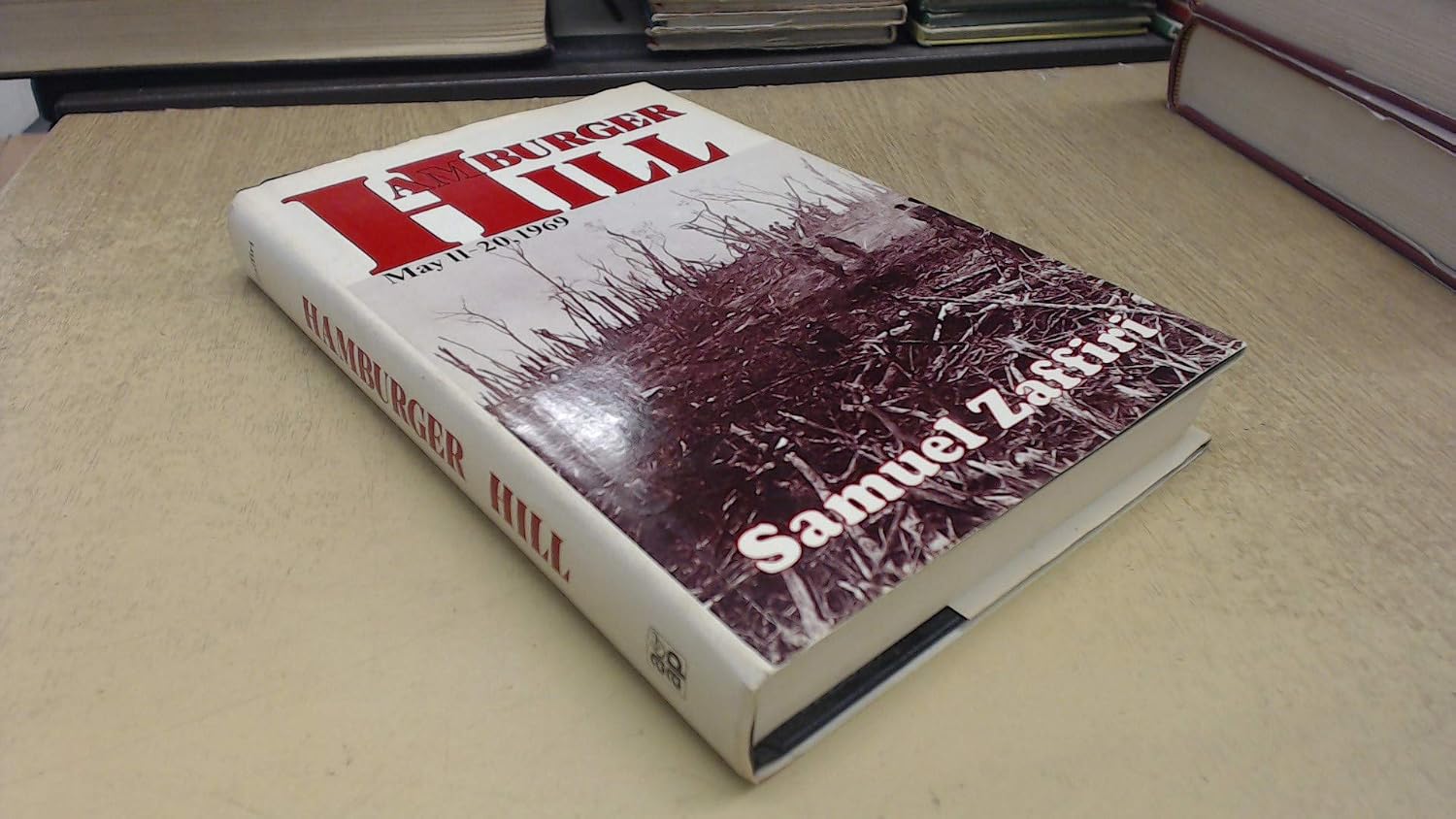 'HAMBURGER HILL: MAY 11-20, 1969': Zaffiri, Samuel.: 9780853689744 ...