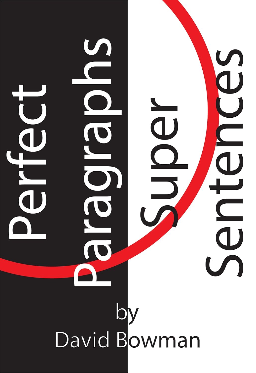 Perfect Paragraphs & Super Sentences (Essential Writing Skills Series ...