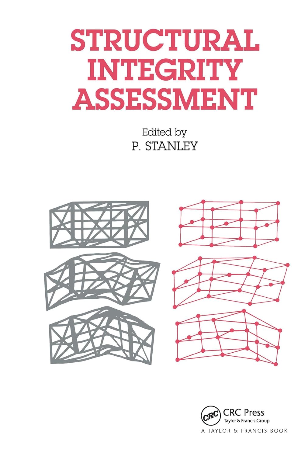 Structural Integrity Assessment: Stanley, P.: 9781851667710: Amazon.com ...