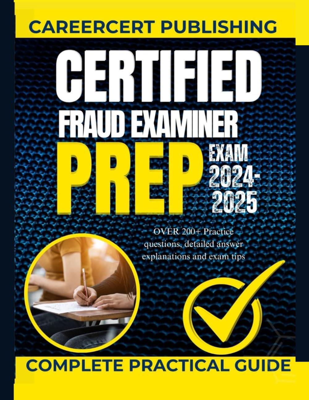 Amazon.com: CERTIFIED FRAUD EXAMINER EXAM PREP 2024-2025.: OVER 200 ...