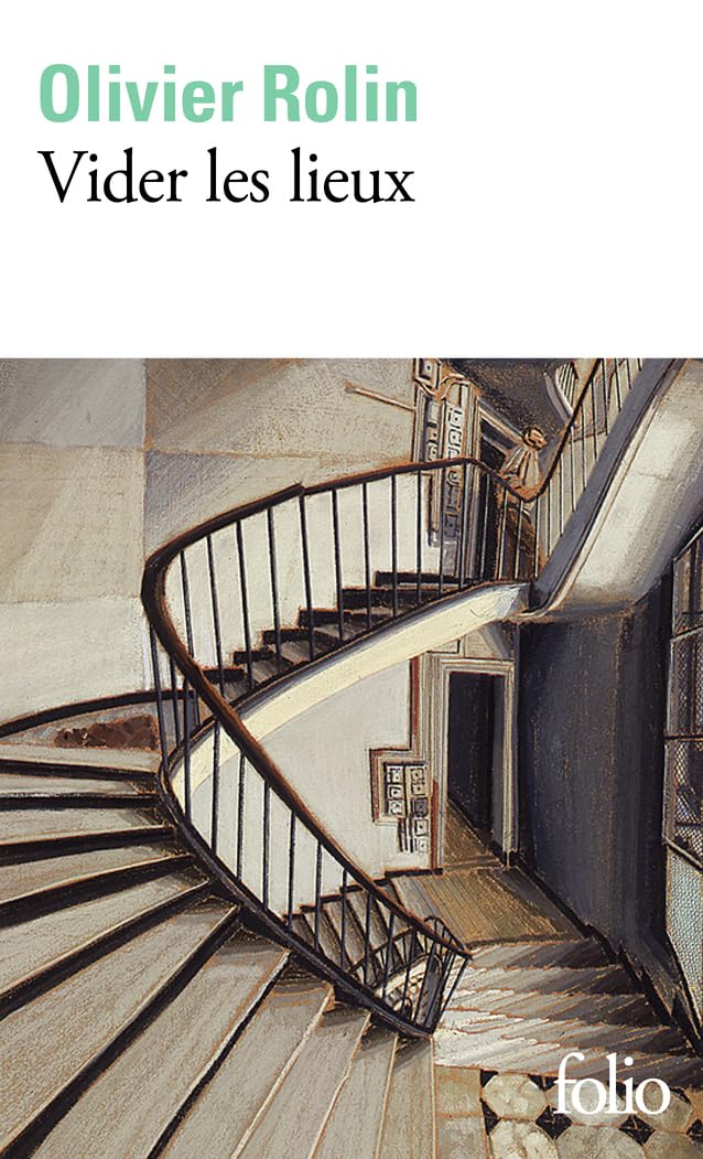 Vider les lieux: Amazon.co.uk: Rolin, Olivier: 9782073045881: Books