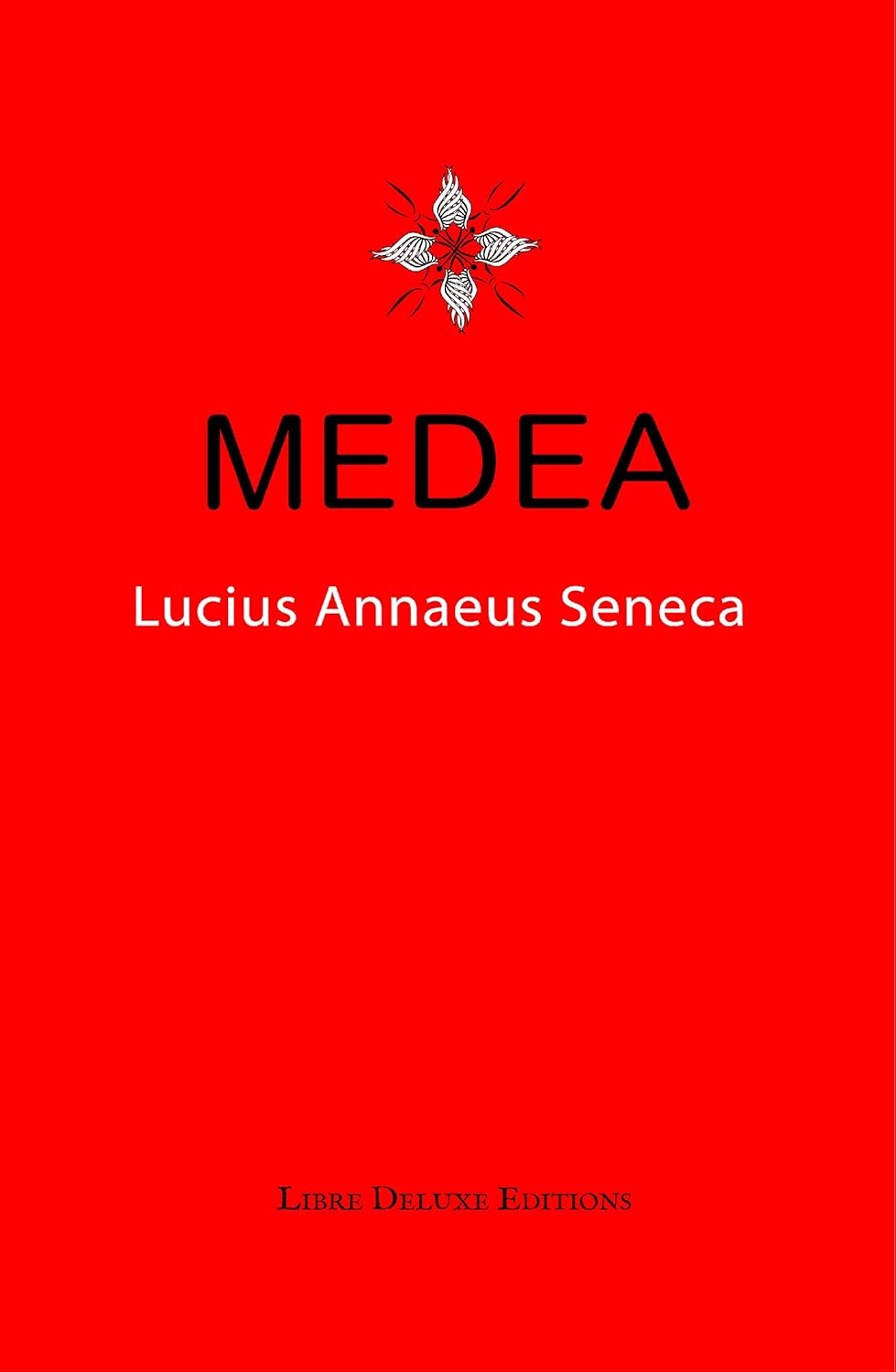 MEDEA eBook : SENECA, LUCIUS ANNAEUS, Miller, Frank, Libre, Joanne ...