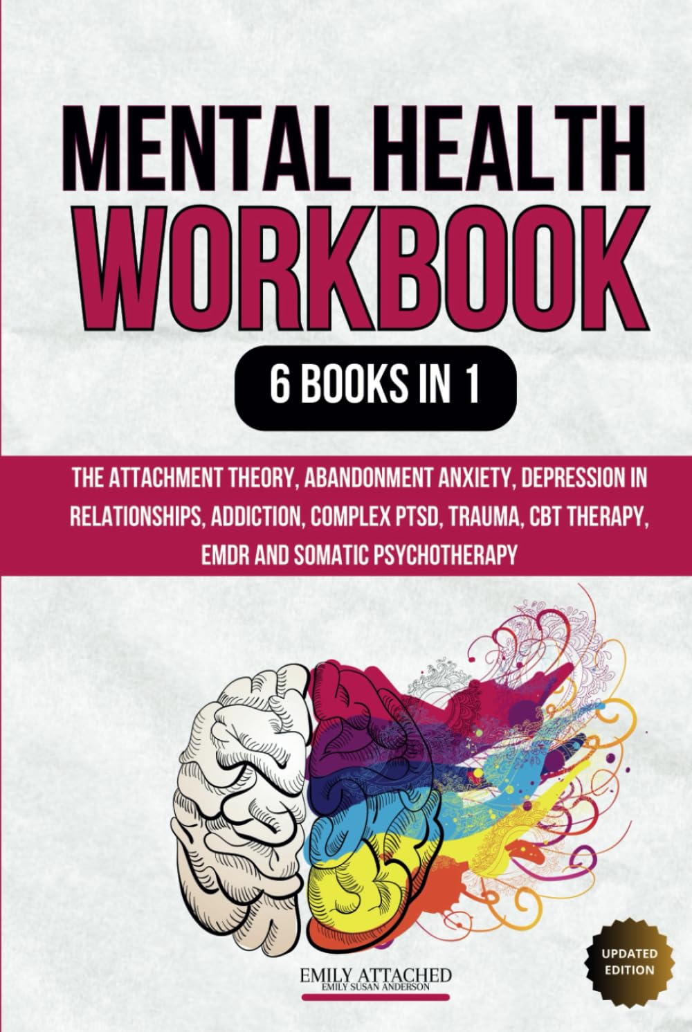 Mental Health Workbook: 6 Books in 1: The Attachment Theory ...