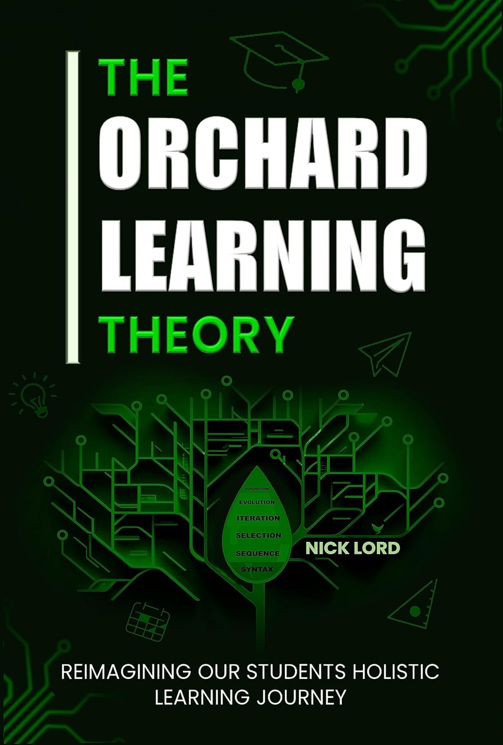 Amazon.com: The Orchard Learning Theory : Reimagining Our Students ...