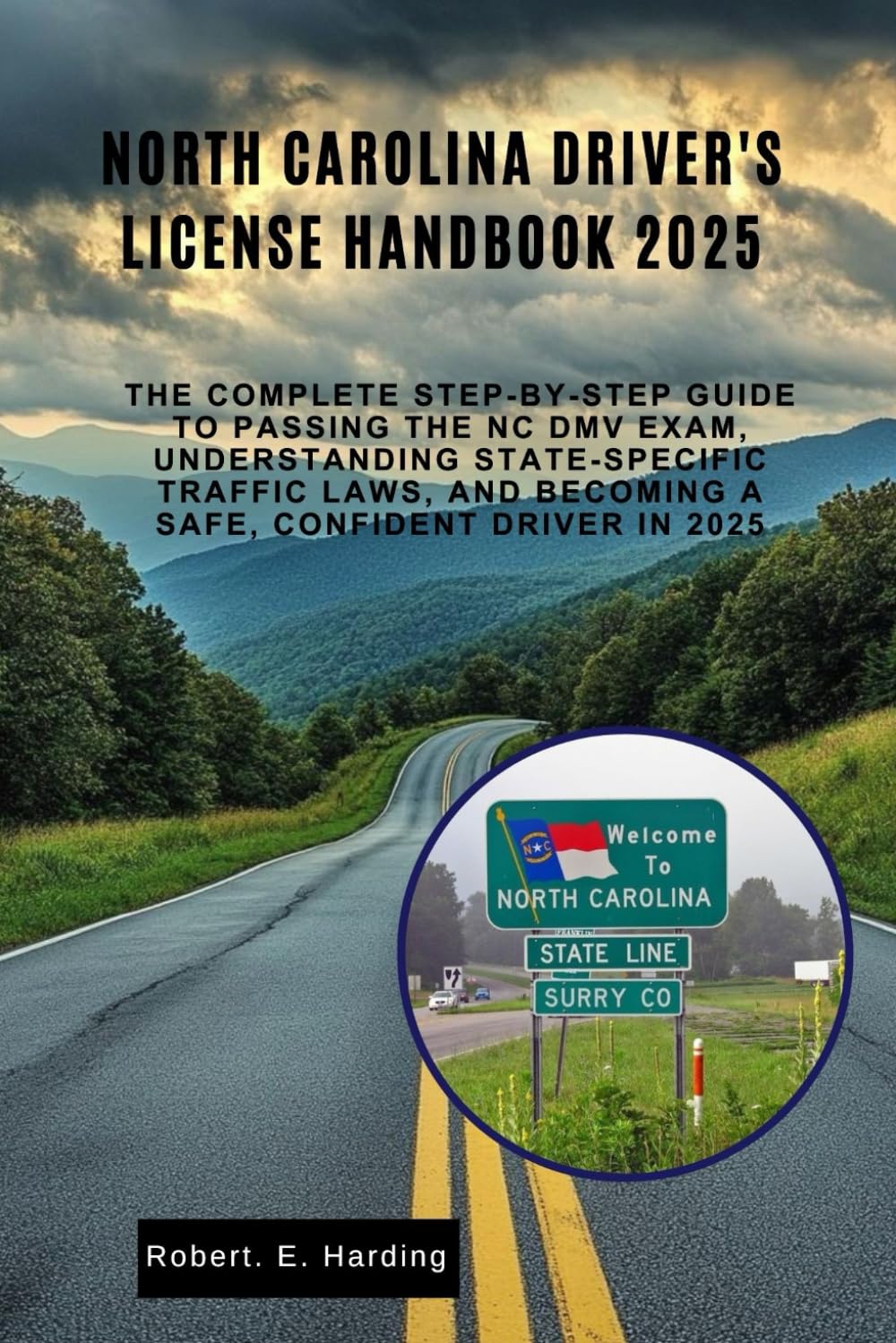 North Carolina driver's license handbook 2025: The Complete Step-by ...