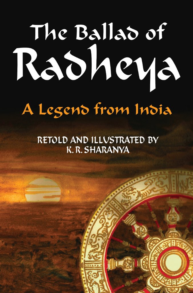 The Ballad of Radheya: A Legend from India eBook : Sharanya, K R ...